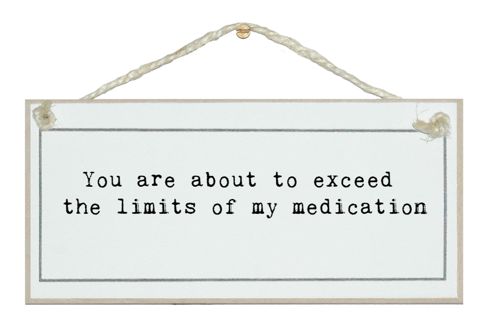 Exceed the limits of me medication – Crafty Clara