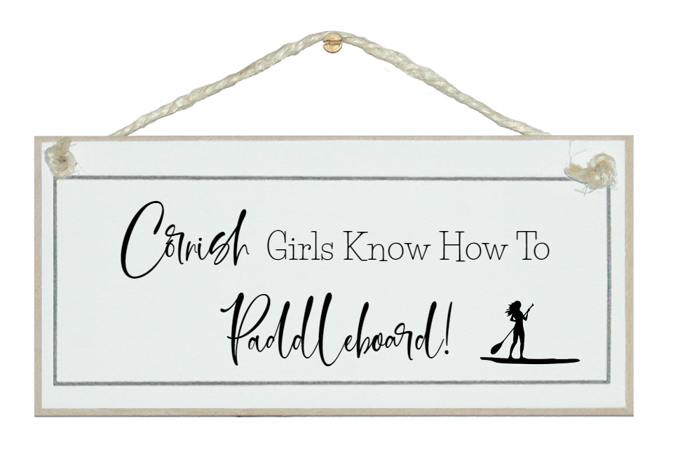 Bespoke girls know how to paddleboard. Sign – Crafty Clara