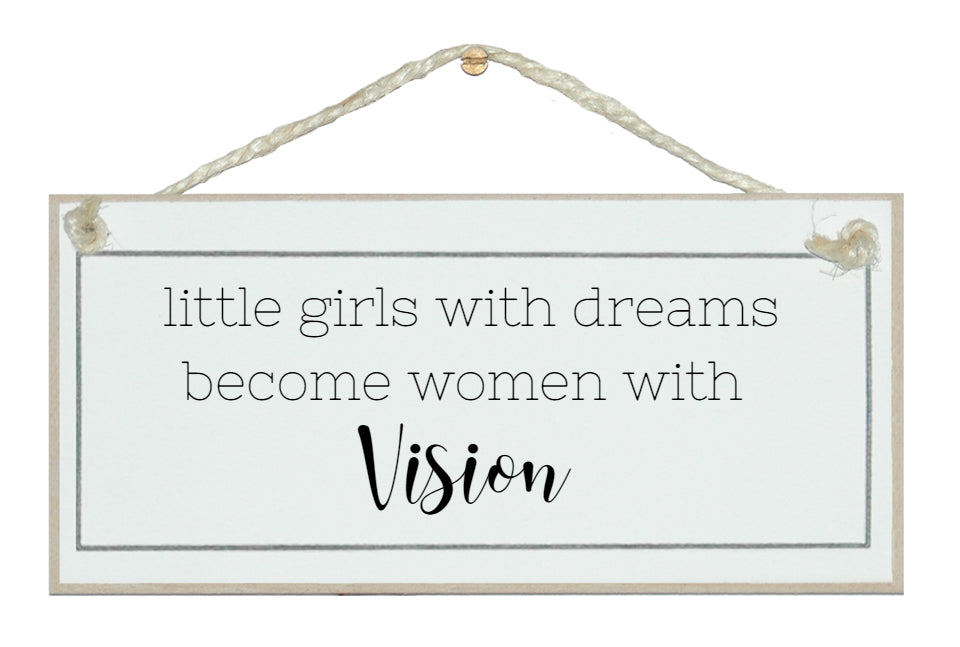 Girls with dreams become women with vision – Crafty Clara