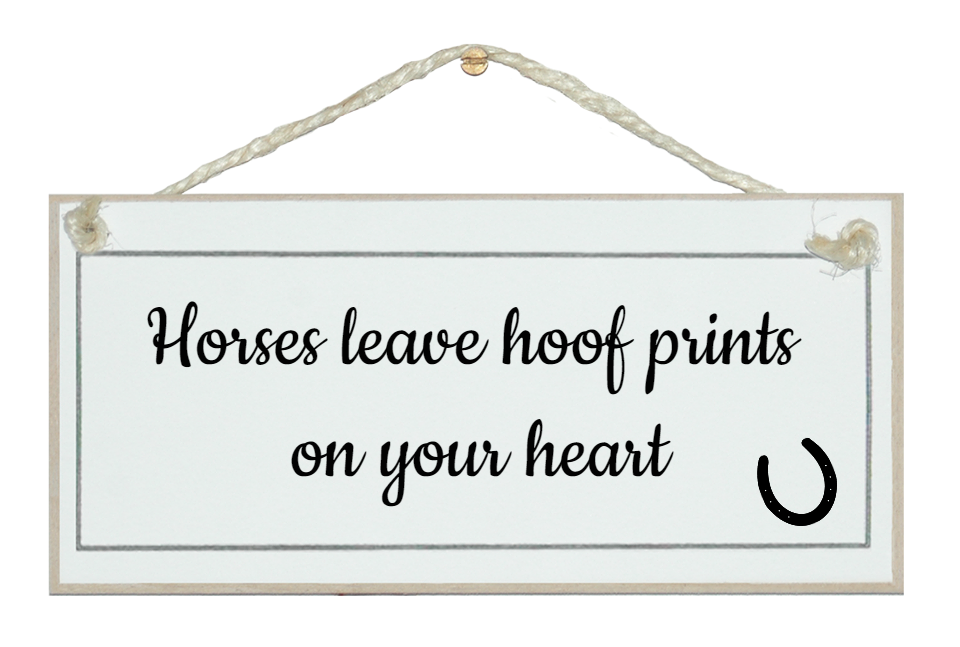 Hoof prints on your heart sign – Crafty Clara