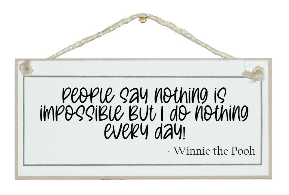 Nothing is impossible... Winnie the Pooh sign – Crafty Clara