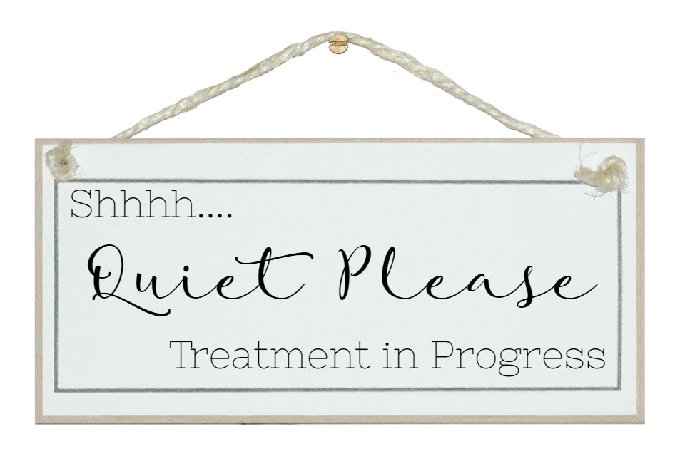 shhh. Treatment in Progress – Crafty Clara